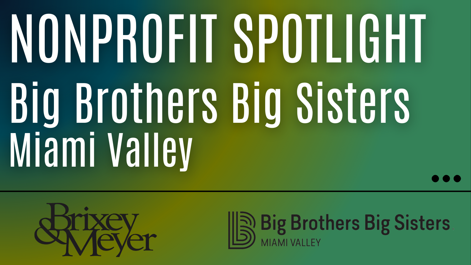 Nonprofit Spotlight: Big Brothers Big Sisters Miami Valley